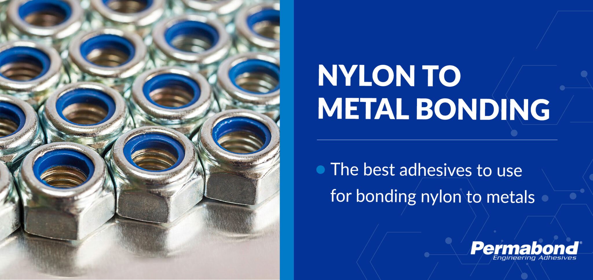The Best Adhesive for Bonding Nylon to Metal